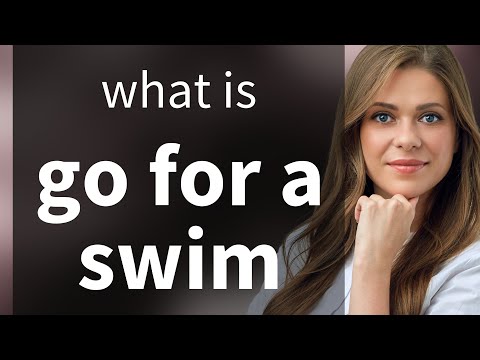 Dive Into English: "Go For a Swim" Explained