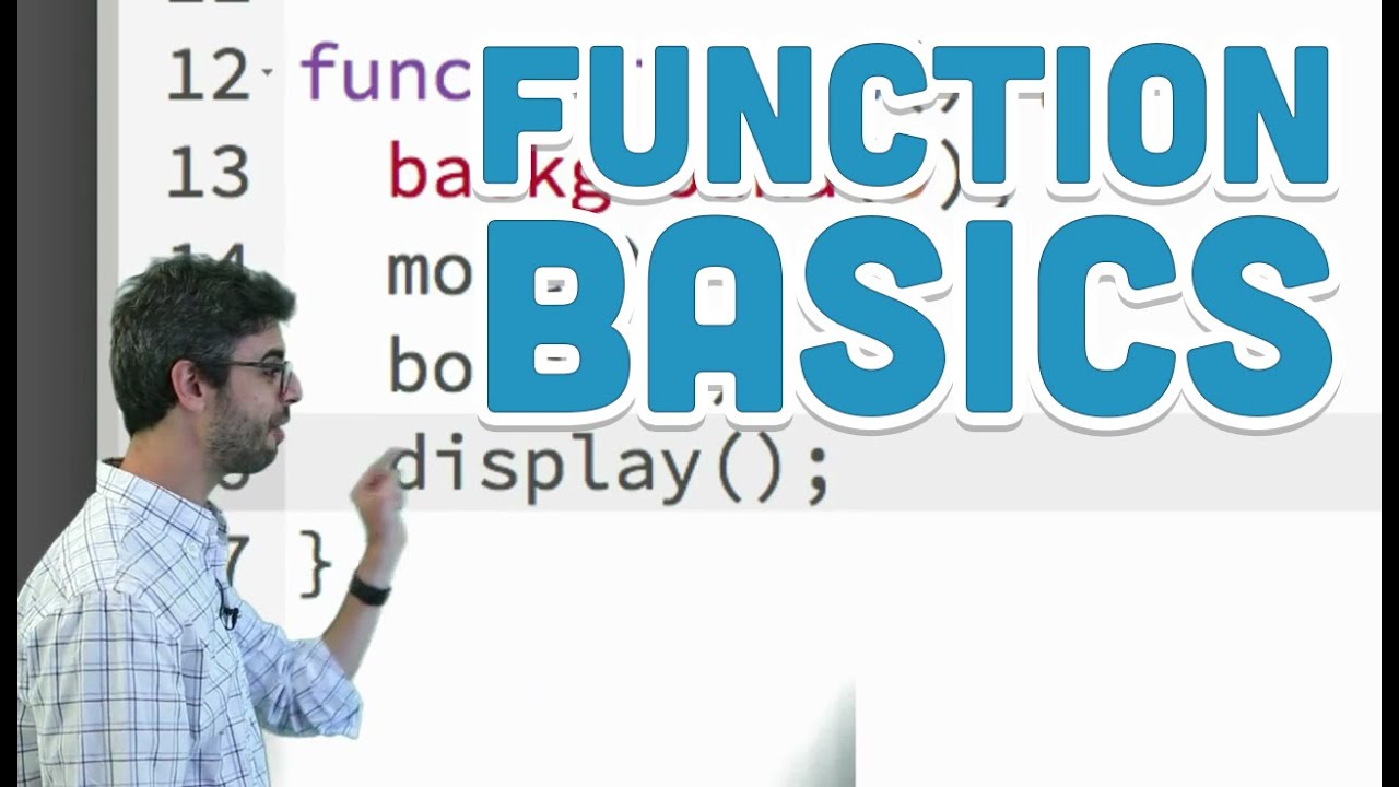 5.1: Function Basics - p5.js Tutorial
