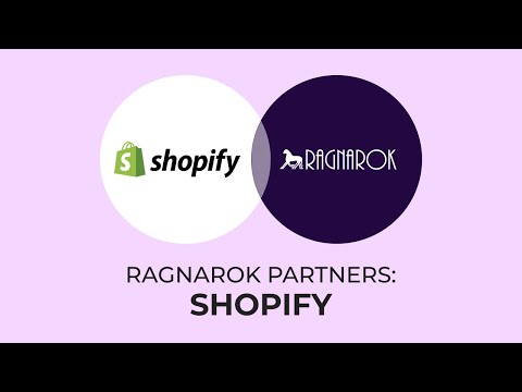 Ragnarok + Shopify Partner Video