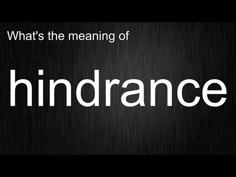 The Last "hindrance" Meaning and Pronunciation Video You'll Ever Need to Watch