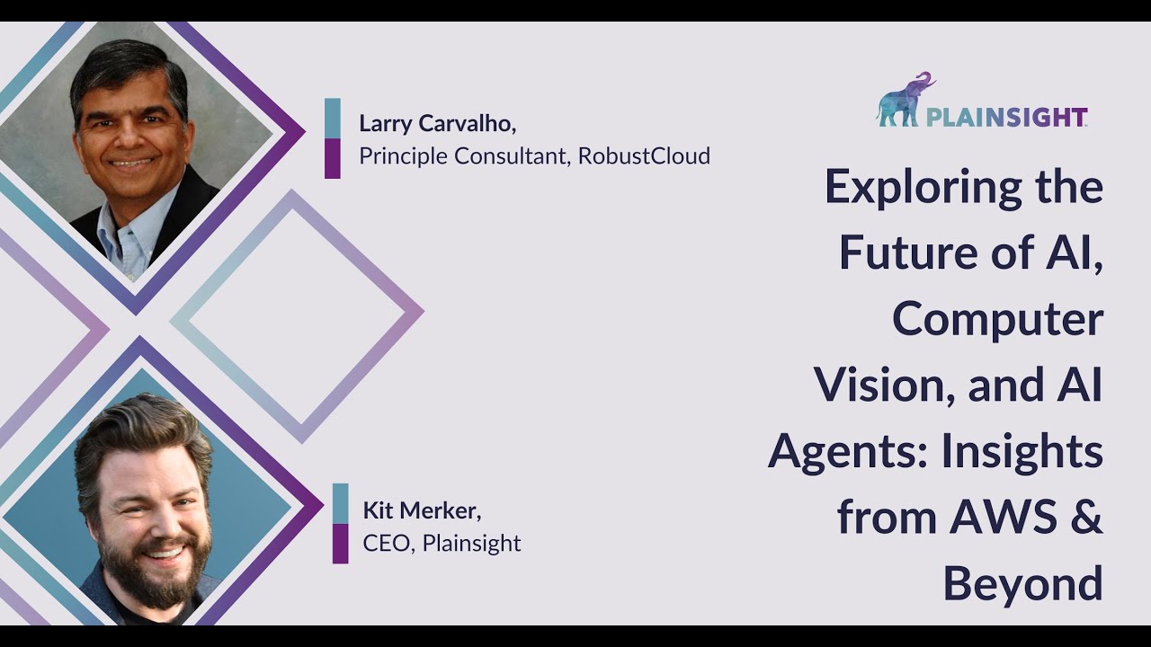 Exploring the Future of AI, Computer Vision, and AI Agents: Insights from AWS & Beyond