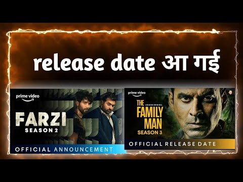 Farzi season 2 release date l the family man season 3 release date l