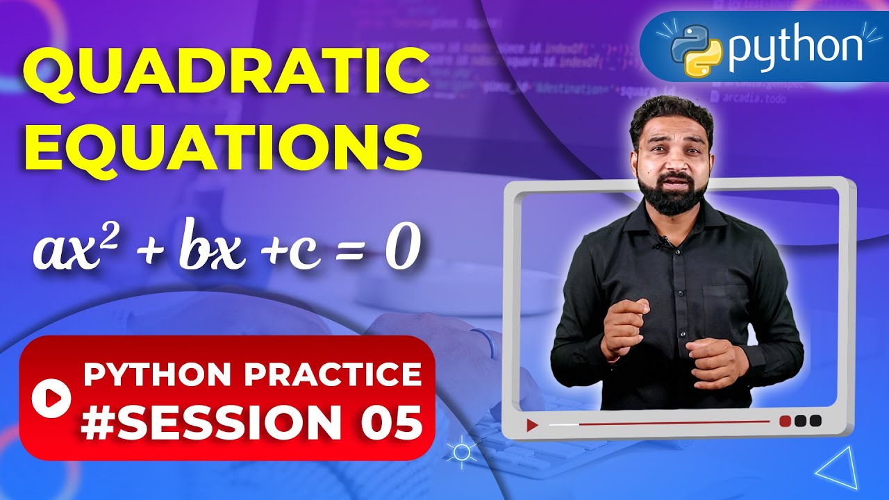 Roots Of Quadratic Equation In Python | Python Practice 5 | Newtum Solutions