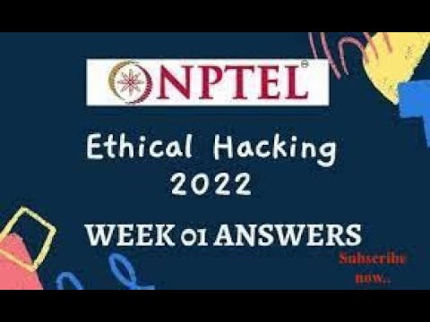 NPTEL » Ethical Hacking | Quiz: Week 1 : Assignment 1 Solution (2022)