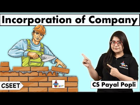 Incorporation of a Company| Companies Act 2013| Formation & Incorporation of Company- CS Payal Popli
