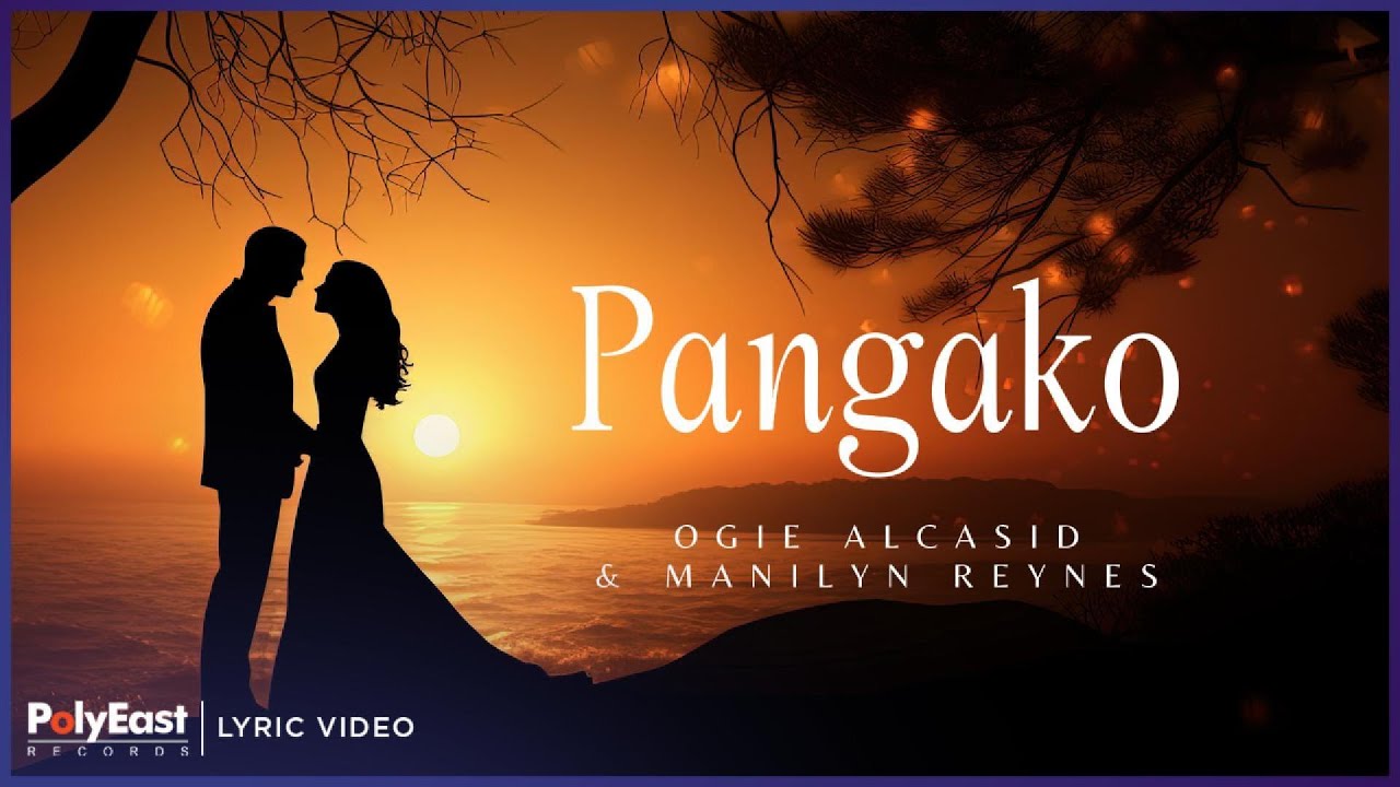 Lyrics & Translations of Pangako by Ogie Alcasid | Popnable