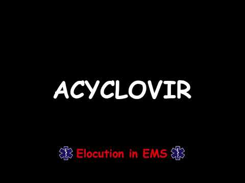How to Pronounce Acyclovir | Paramedic | EMT | Medical Terms