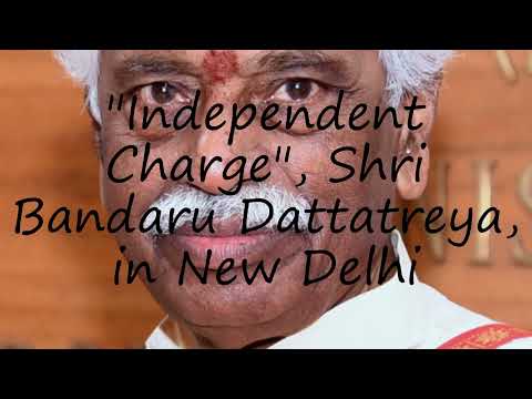 How to pronounce "Independent Charge", Shri Bandaru Dattatreya, in New Delhi in Kannada?