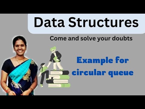 Clear example for circular queue|| 26 ||Data structures in telugu
