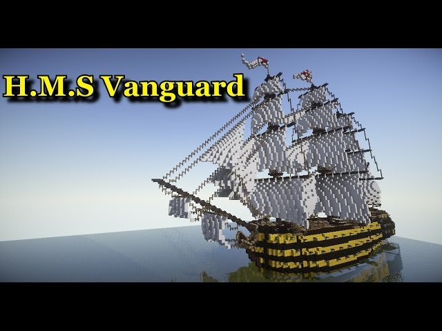 1st Rate Ship Of The Line: H.M.S Vanguard (Updated) Minecraft Map