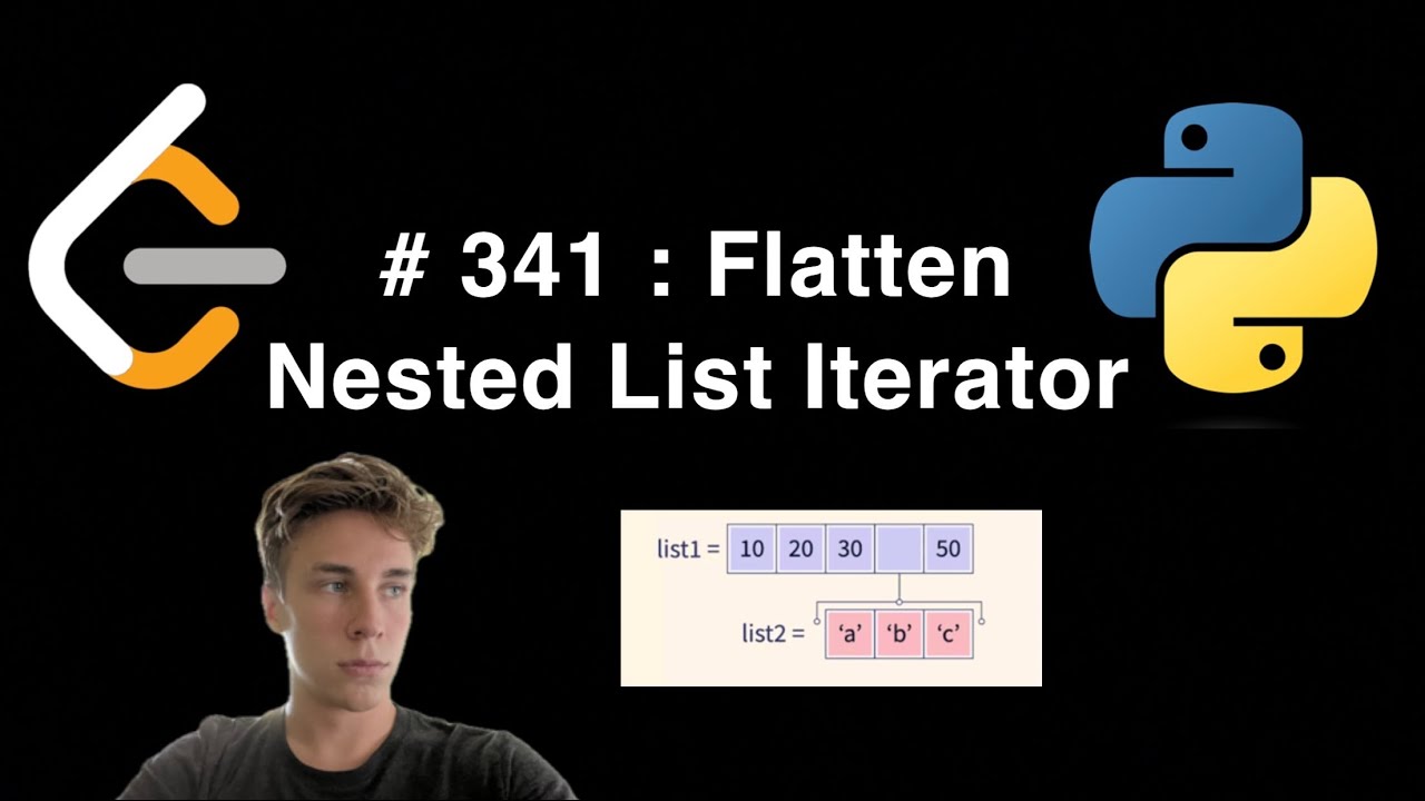 Flatten Nested List Iterator | 341 Leetcode | Python3