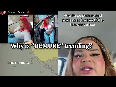 Why is the word "DEMURE" Trending? Meaning of DEMURE | When to use the word DEMURE