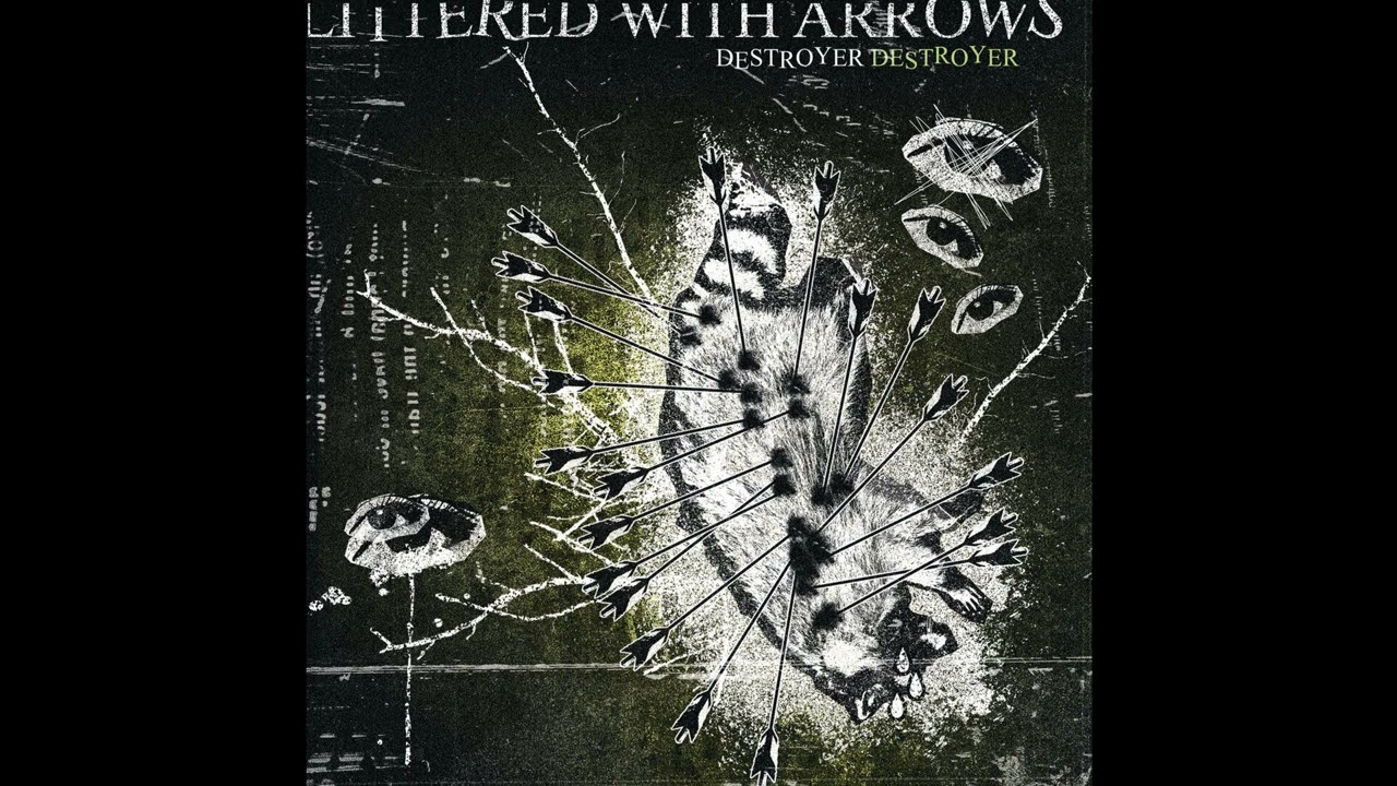Destroyer Destroyer - Littered With Arrows (FULL ALBUM) [2007]
