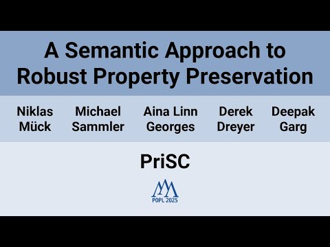 [PriSC'25] A Semantic Approach to Robust Property Preservation