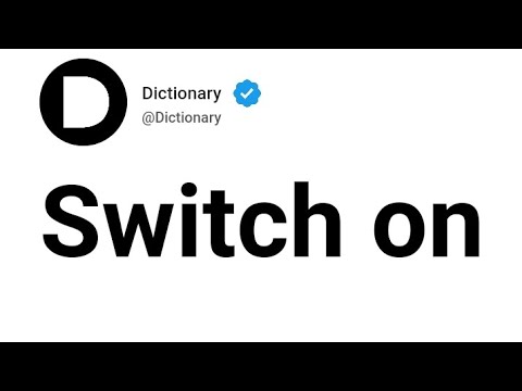 Switch on Meaning In English