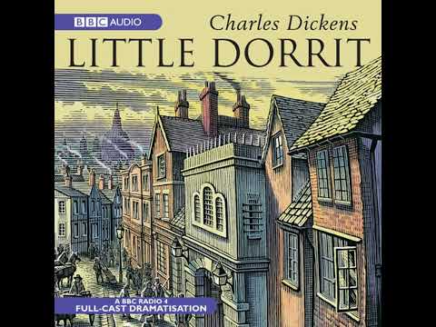 Little Dorrit (Dramatised) Audiobook by Charles Dickens