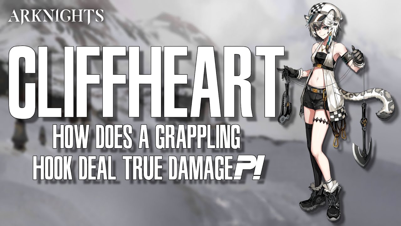 [Arknights] Operator Profile: Cliffheart