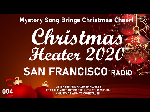 San Francisco Radio 96.5 KOIT Breeze 98.1 Alice 97.3 Mystery Song Brings Christmas Cheer!