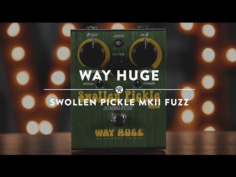 Way Huge Electronics Swollen Pickle MKII Jumbo Fuzz - ranked #5 in Fuzz ...