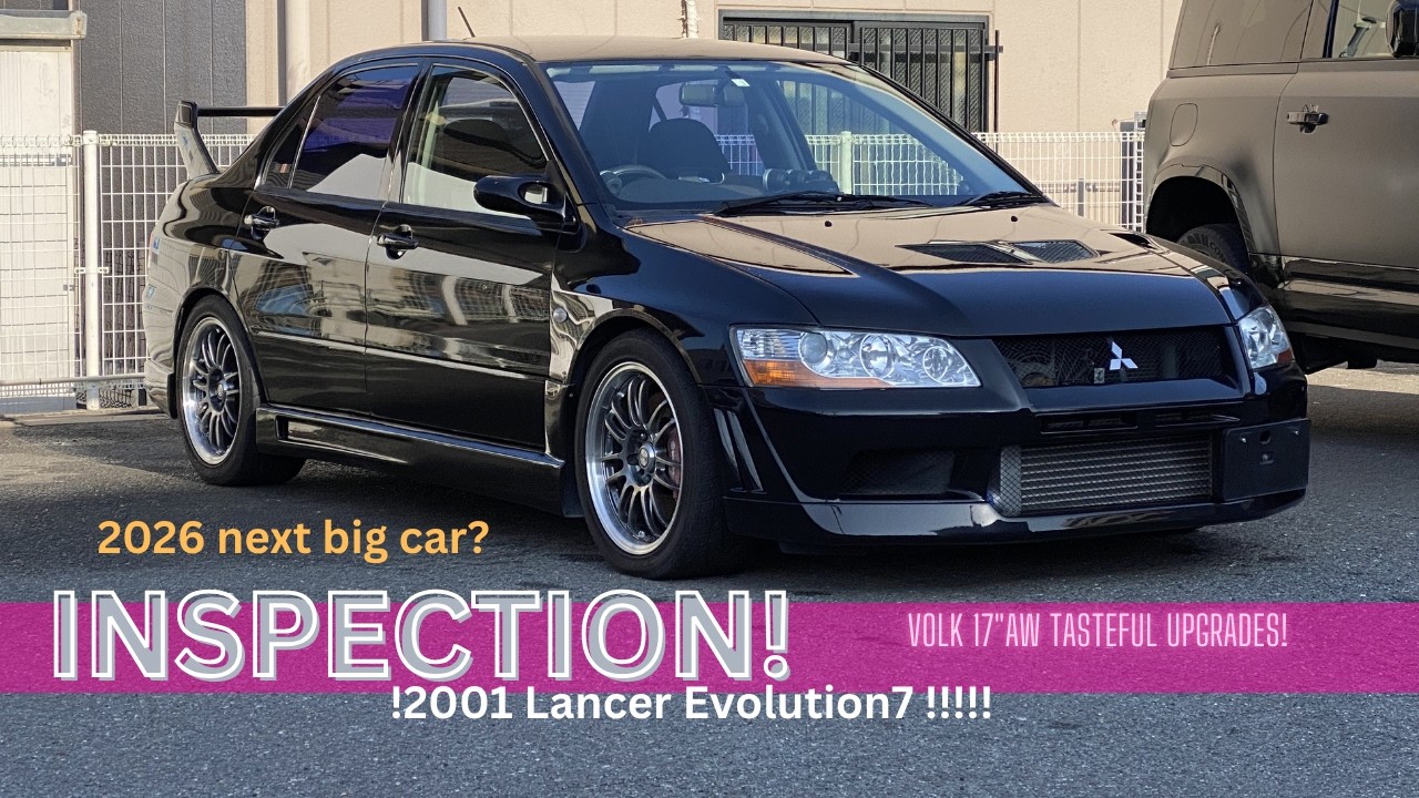 I inspected a 2001 Lancer Evo7