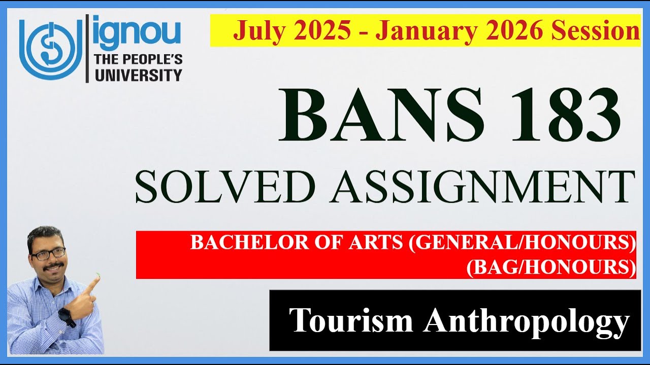 BANS 183 Solved Assignment 2025-26 | Tourism Anthropology | IGNOU BA