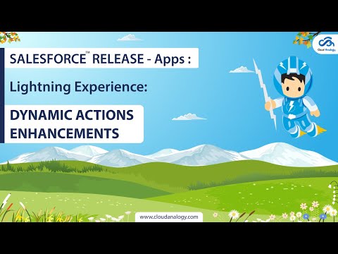 Salesforce Releases Apps | Lightning Experience With Dynamic Actions Enhancements