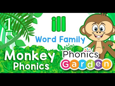 ILL WORD FAMILY | MONKEY PHONICS | Playlist | Phonics Garden