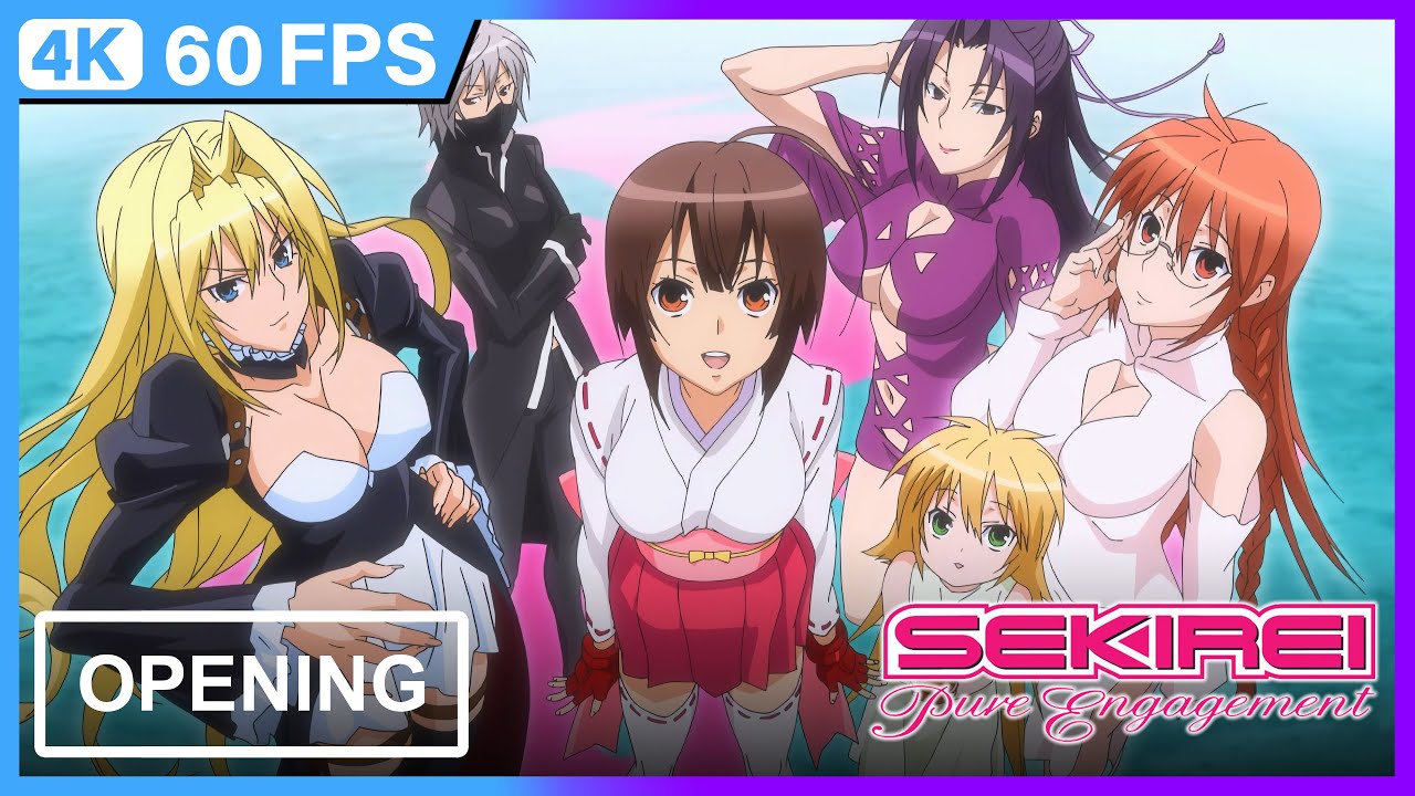 Sekirei: Pure Engagement Opening | 4K | 60FPS | Creditless |