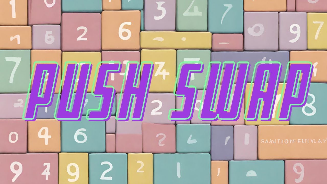 push_swap TUTORIAL!