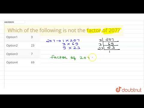 Which of the following is not the factor of 207? | CLASS 6 | PLAYING WITH NUMBERS | MATHS | Doub...