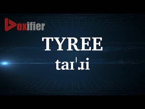English Pronunciation of Tyree - Voxifier.com