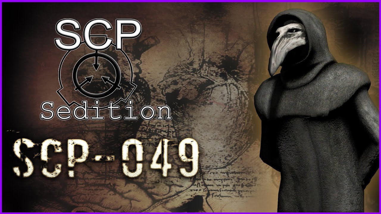 SCP Sedition: | 049 |