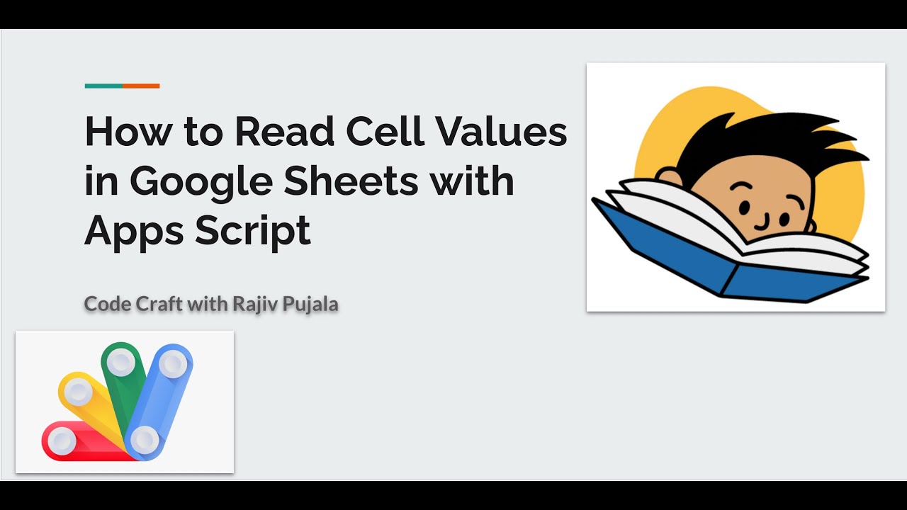6. How to Read Cell Values in Google Sheets with Apps Script: Beginner's Guide