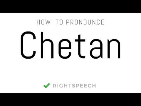 Chetan - How to pronounce Chetan - Indian Boy Name