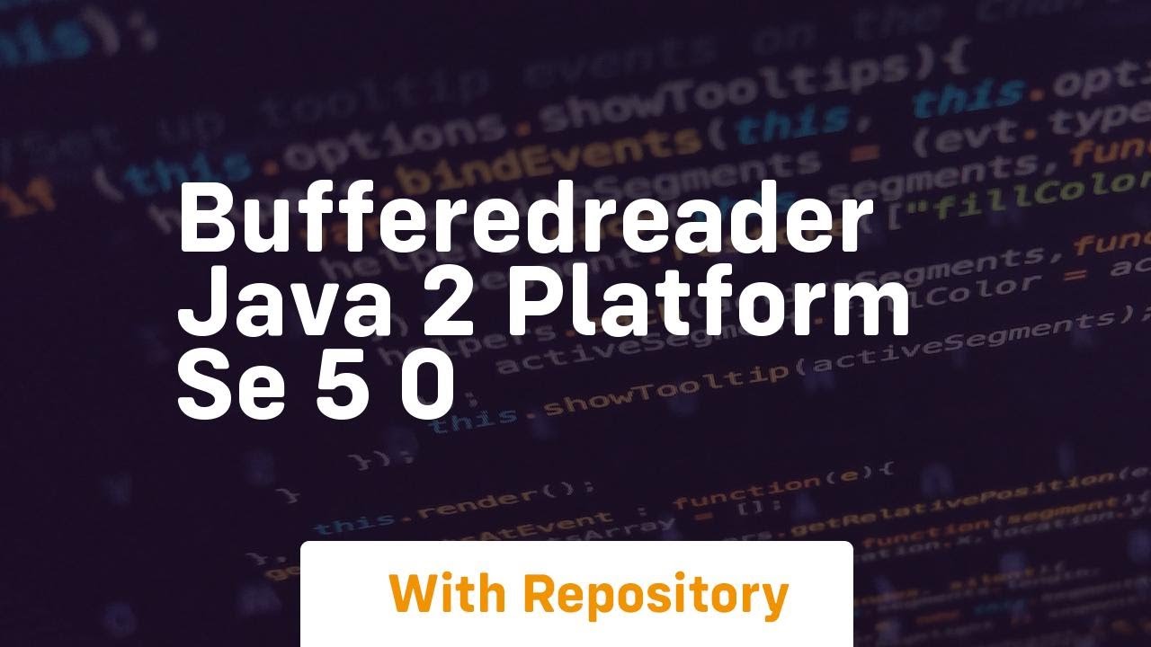 BufferedReader Java 2 Platform SE 5 0