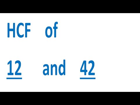HCF of 12 and 42