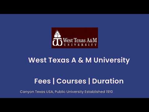 West Texas A & M University - USA | Courses | Tuition Fees | Duration