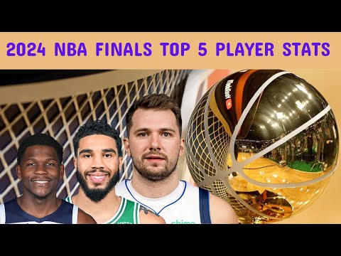 2024 NBA Finals: Top 5 player stats | Anthony Edwards Stats | Luka Doncic stats | Kyrie Irving Stats
