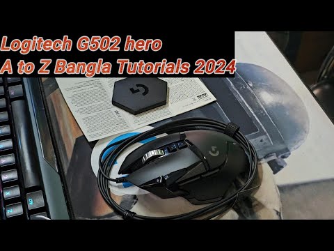 logitech G502 hero Bangla review Tutorial | best Gaming mouse | logitech G hub setup mouse