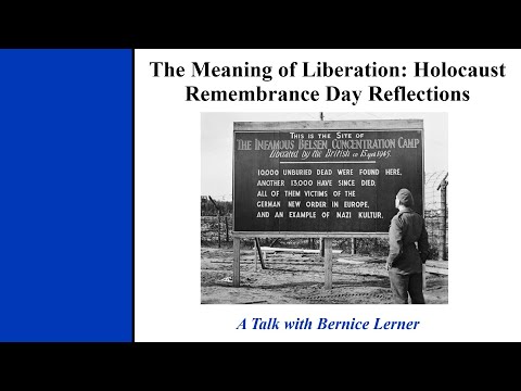UFCJS | The Meaning of Liberation: Holocaust Remembrance Day Reflections with Bernice Lerner
