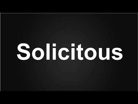 Solicitous Meaning in Urdu, How to Say Solicitous in English, Solicitous Meaning in Hindi