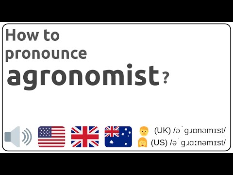 How to pronounce agronomist in english?