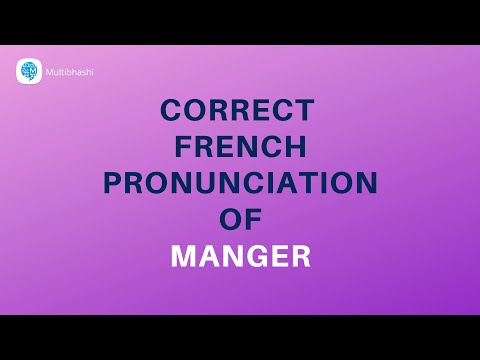 How to pronounce 'Groups of verbs' (manger) in French? | French Pronunciation