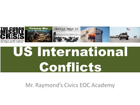 U.S. Foreign Wars 4.3 - & Conflicts - Overview. Civics EOC