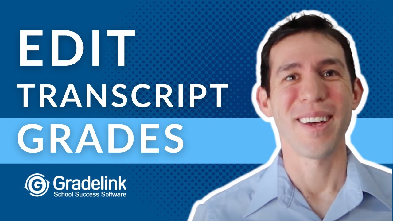 Edit Transcript Grades