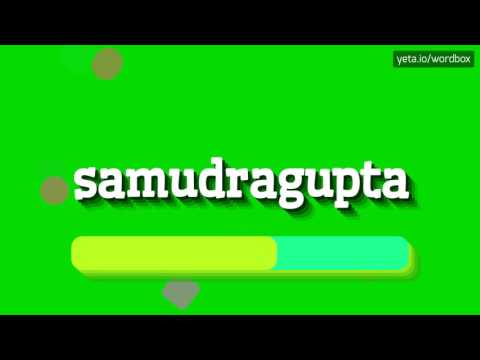 SAMUDRAGUPTA - HOW TO PRONOUNCE SAMUDRAGUPTA? #samudragupta