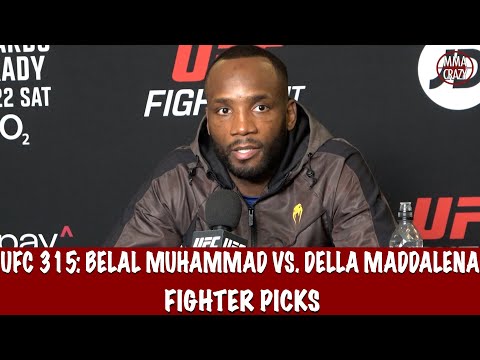 UFC 315: Belal Muhammad vs. Jack Della Maddalena Fighter Picks