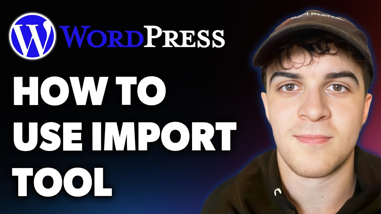How to Use the Wordpress Import Tool (Full 2025 Guide)