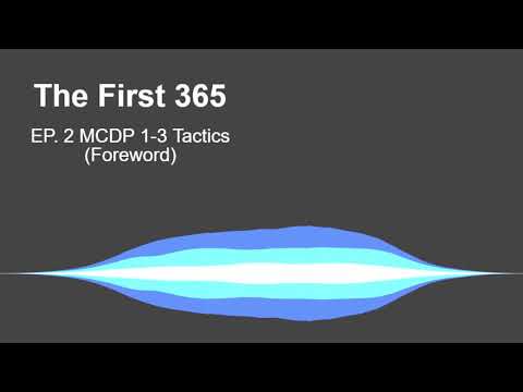 EP. 2 MCDP 1-3 Tactics (Foreword)