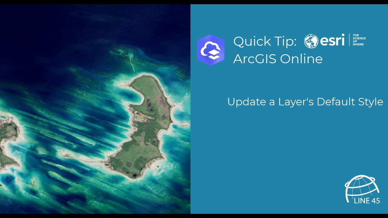 ArcGIS Quick Tip: Update a Layer's Default Style in ArcGIS Online
